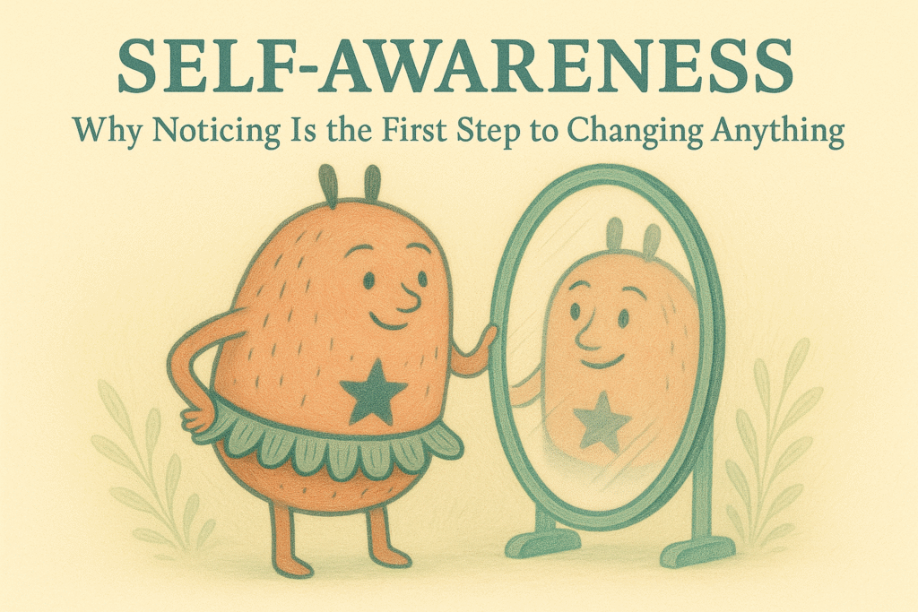 Self-Awareness is a Superpower - Opal Coaching